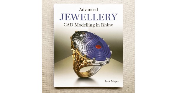Advanced Jewellery CAD Modelling in Rhino - Book by Jack Meyer
